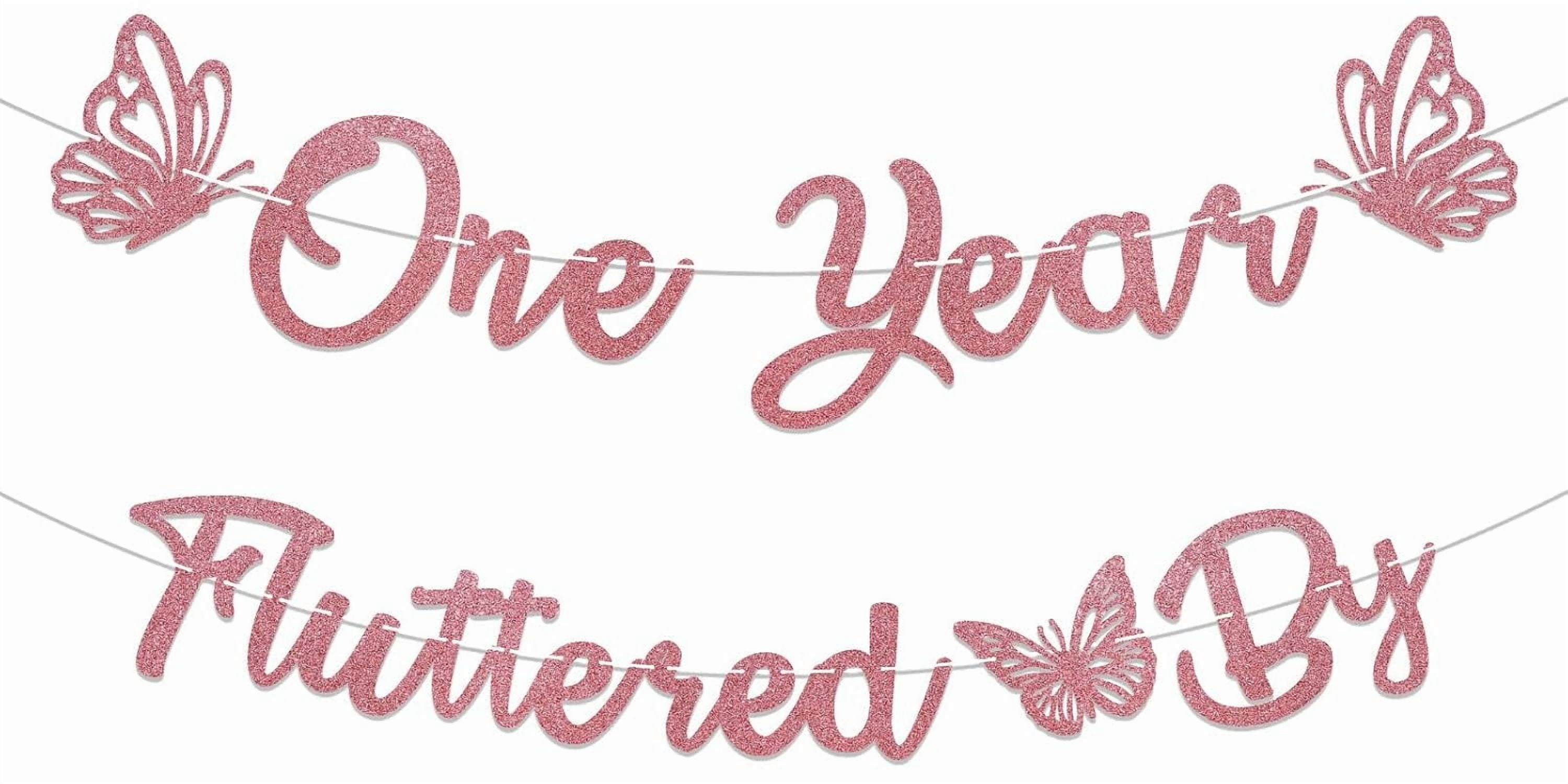 One Year Fluttered By Banner - Butterfly First Birthday Party ...