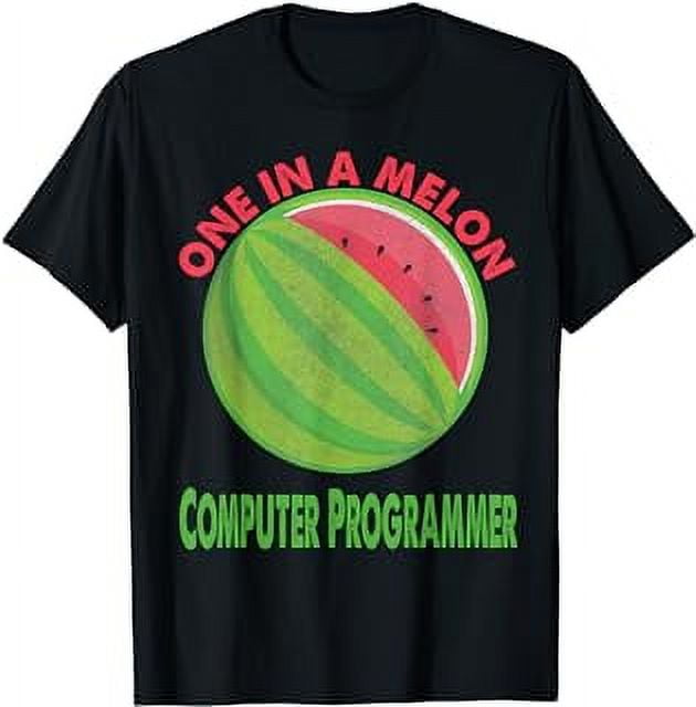 One in a Melon Computer Programmer Watermelon Retirement T-Shirt ...