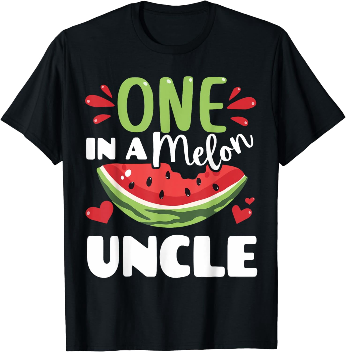 One in a Melon Uncle Cute Watermelon Summer Family Vacation T-Shirt ...