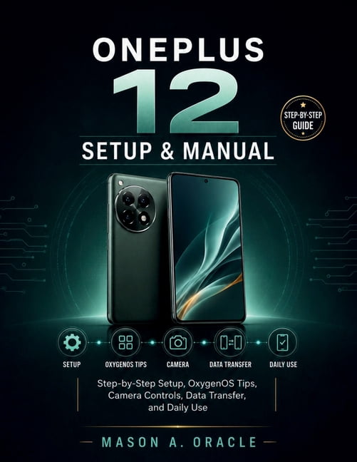 OnePlus 12 Pro Setup & Manual: Step-by-Step Setup, OxygenOS Tips ...
