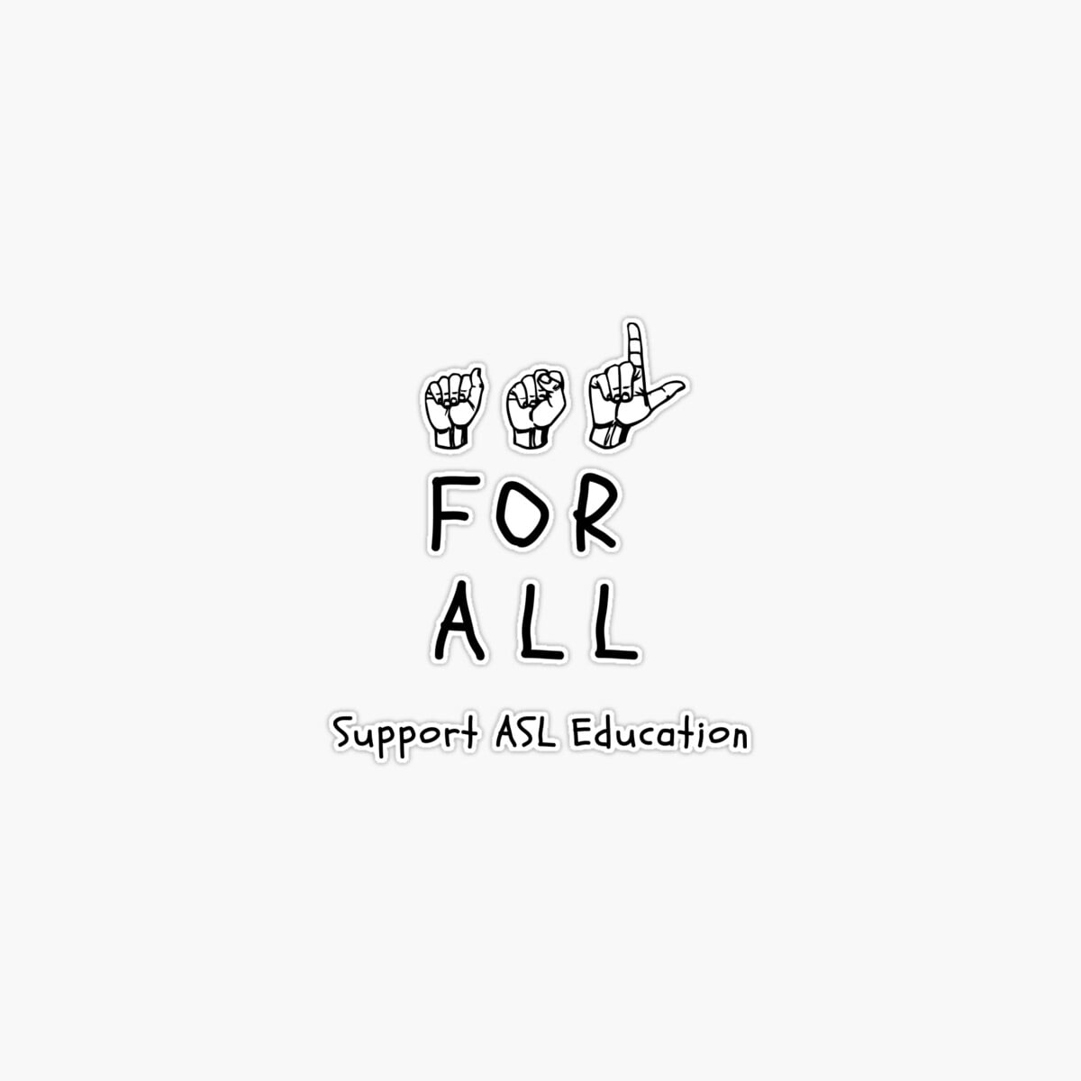 Onim ASL For ALL - Support ASL Education Sticker - Walmart.com