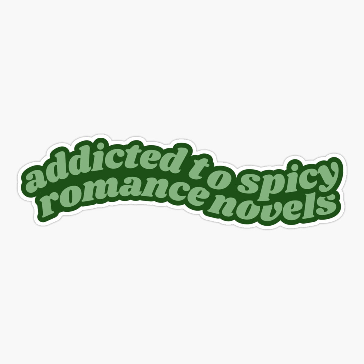 Onim Addicted To Spicy Romance Novels - Green Sticker, Phone Decal ...