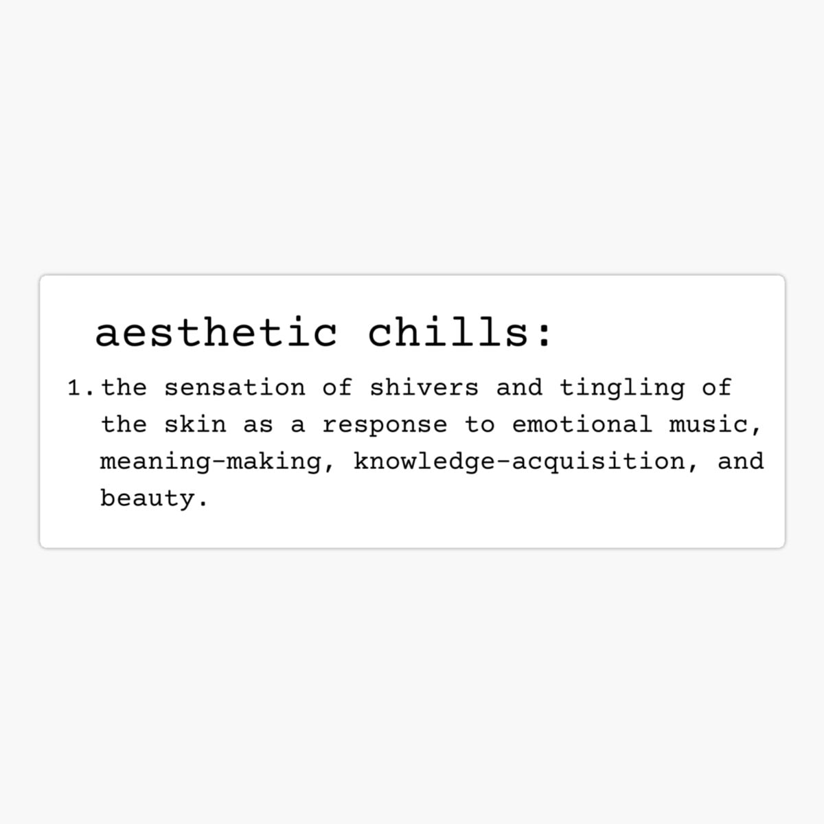 Onim Aesthetic Chills Definition ♥ // Dark Academia Quotes Sticker ...