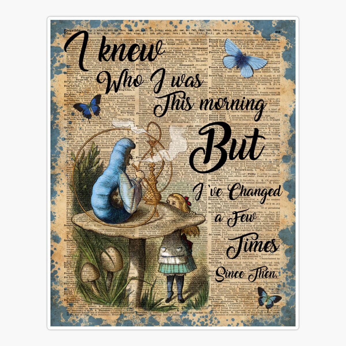 Onim Alice In Wonderland Quote Vintage Dictionary Art "I'Ve Changed Few ...