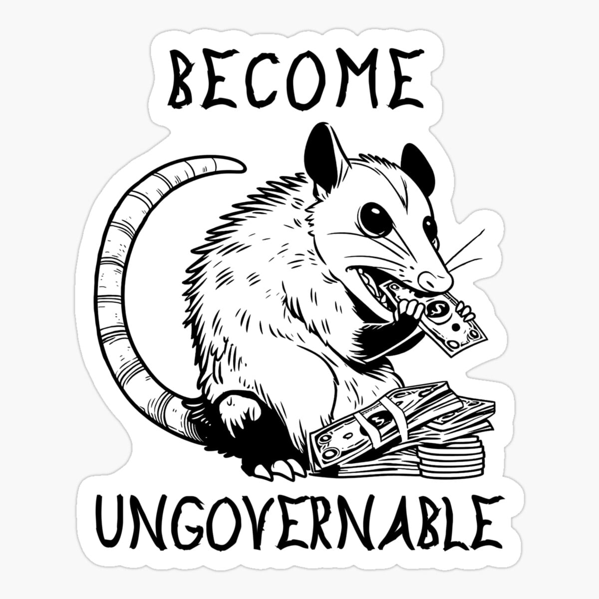 Onim Become Ungovernable Opossum - Cute Meme Sticker, Phone Decal Water ...