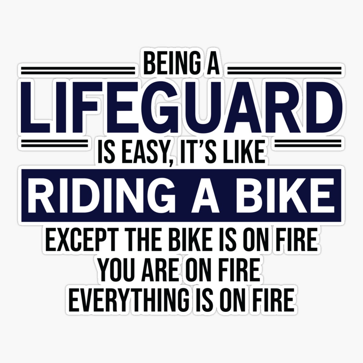 Onim Being A Lifeguard Is Easy Sticker, Phone Decal Water Bottle ...