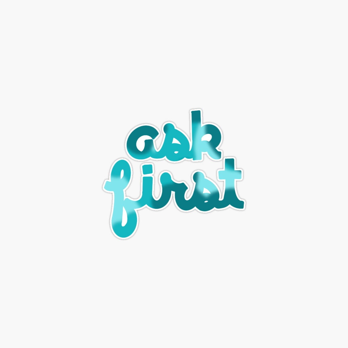 Onim Blue Ask First Consent Sticker Sticker, Phone Decal Water Bottle ...