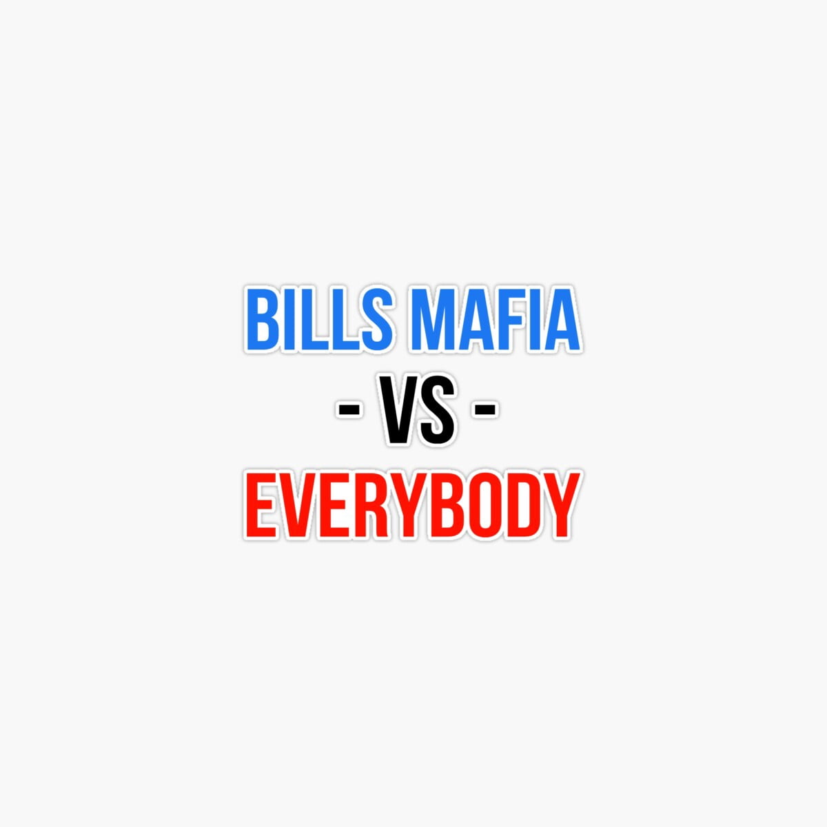 Onim Buffalo Bills Mafia Vs. Everybody Sticker, Phone Decal Water ...
