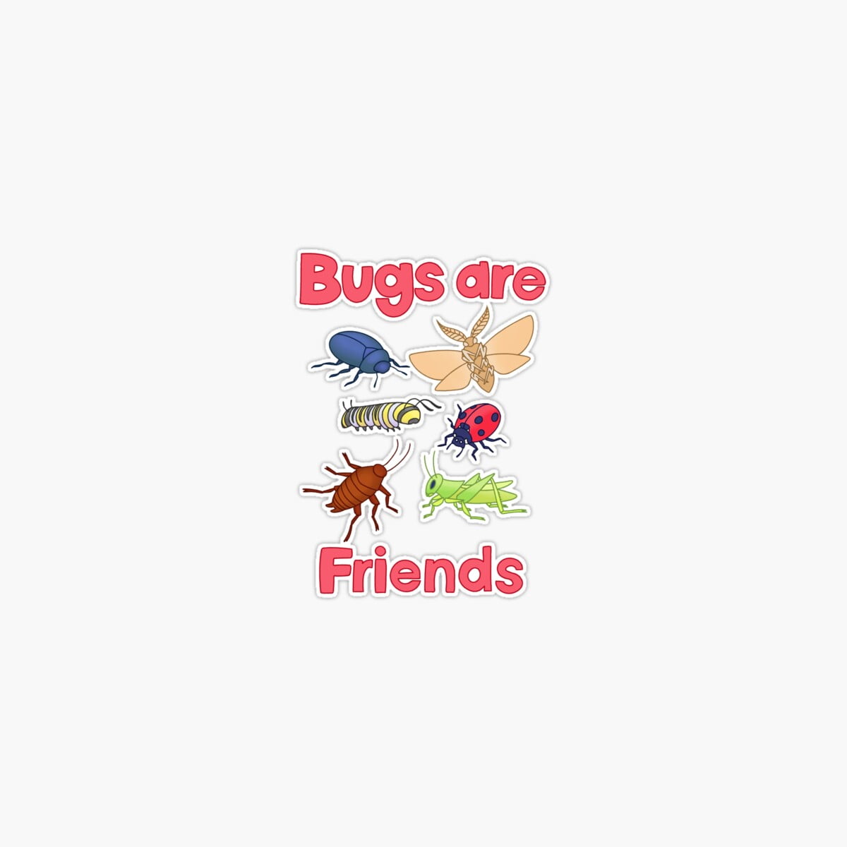 Onim Bugs Are Friends Sticker, Phone Decal Water Bottle Stickers Car ...