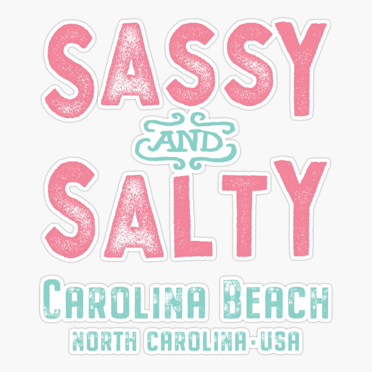 Onim Carolina Beach North Carolina Sassy And Salty Sticker, Phone Decal ...