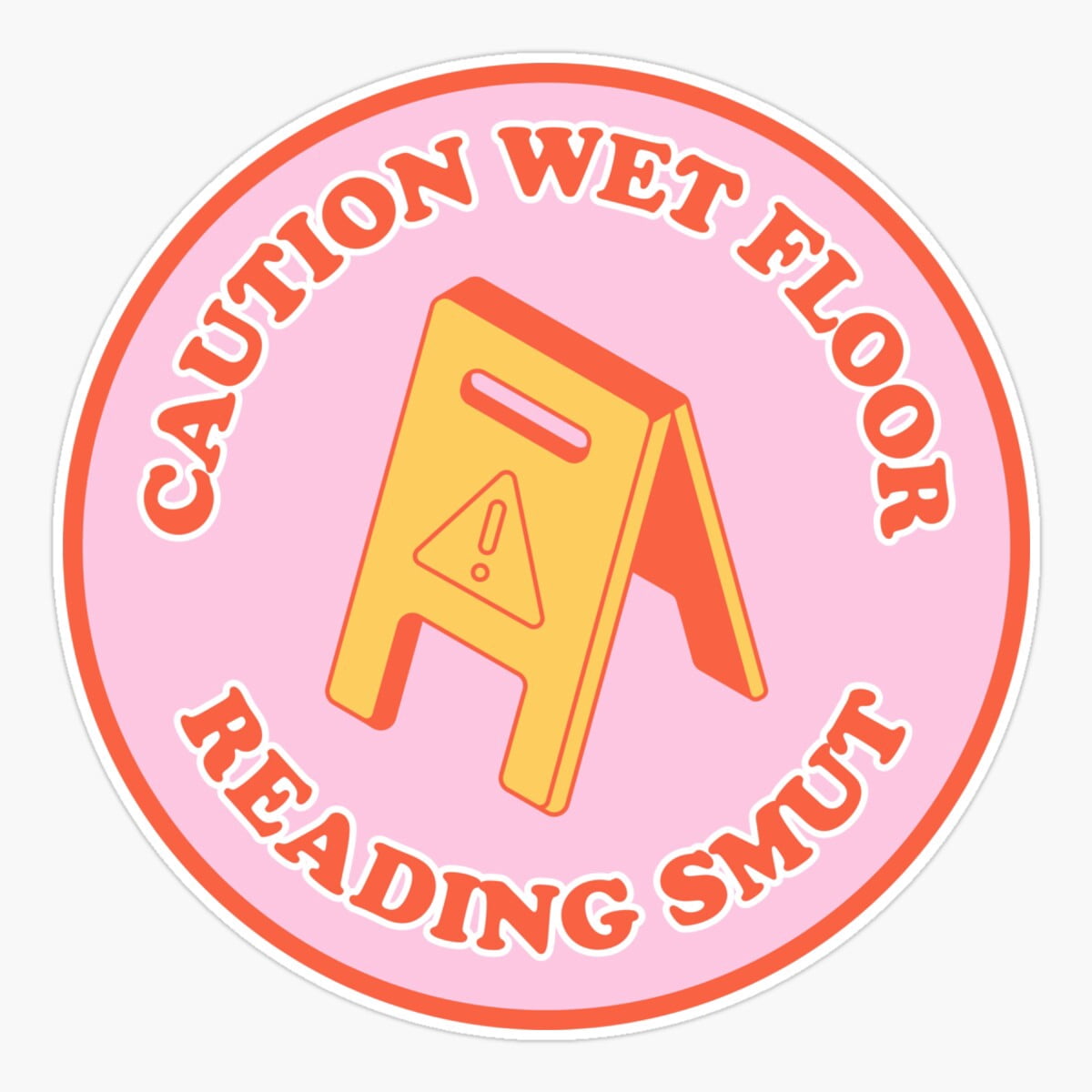 Onim Caution Wet Floor, Reading Smut Sticker, Phone Decal Water Bottle ...