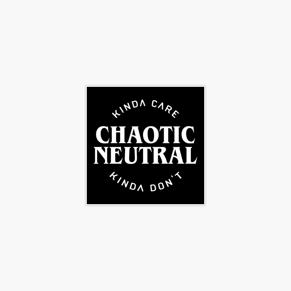 Onim Chaotic Neutral Alignment Kinda Care Kinda Don'T Funny Quotes ...