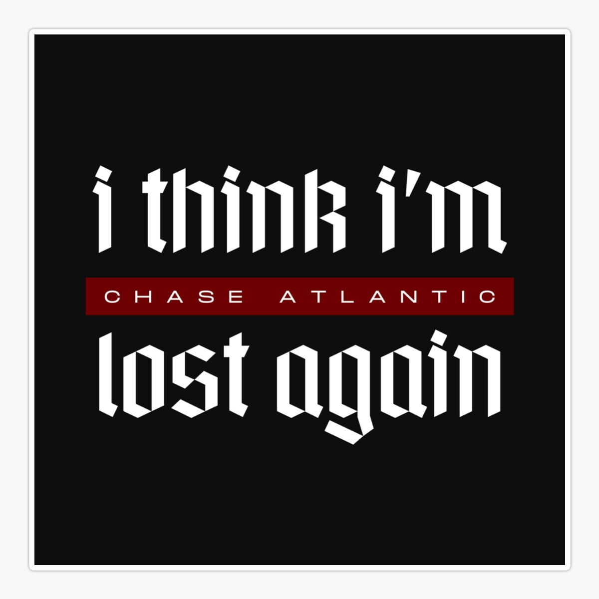 Onim Chase Atlantic I Think I'M Lost Again Sticker, Phone Decal Water ...