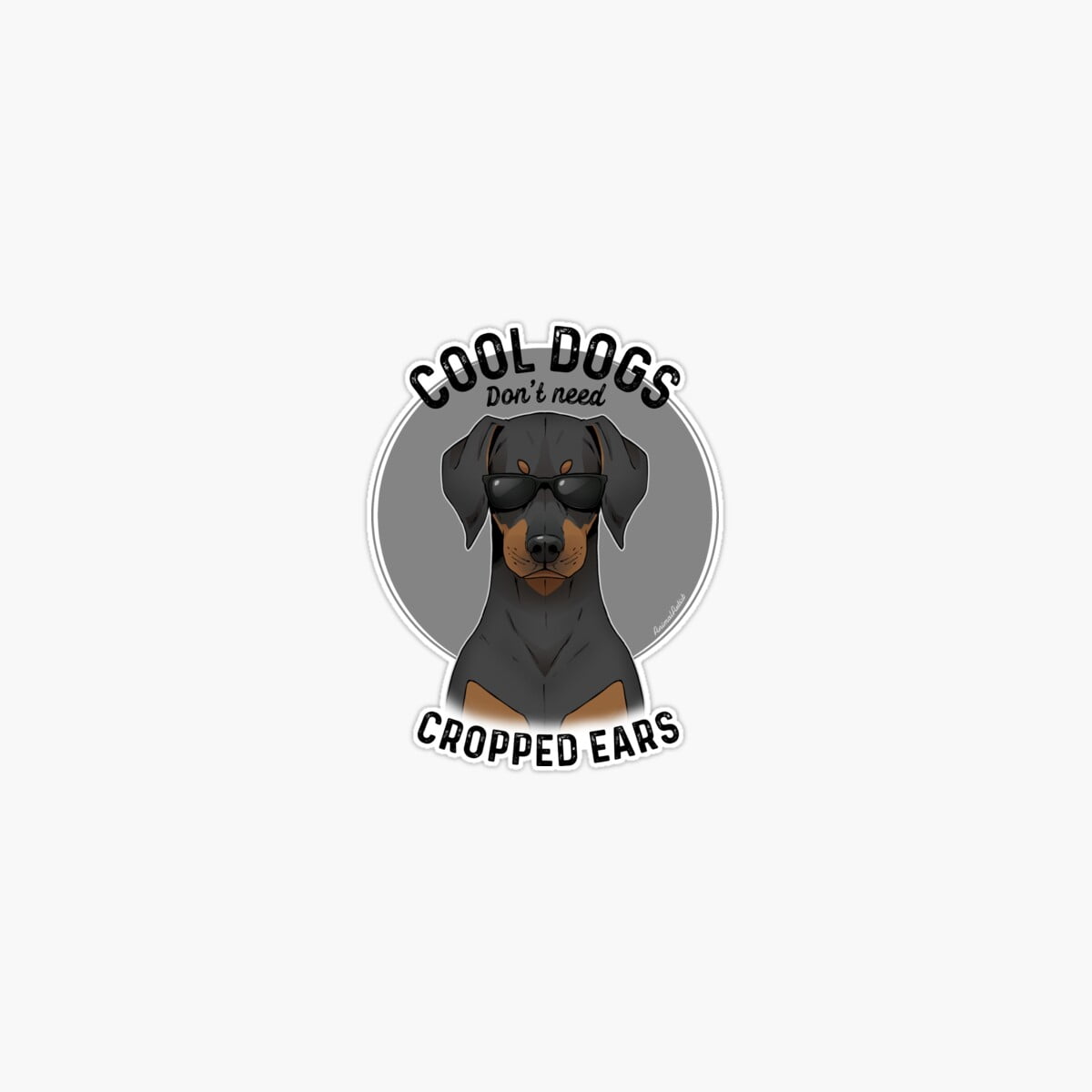 Onim Cool Dogs Don’T Need Cropped Ears - Black Doberman Sticker, Phone ...