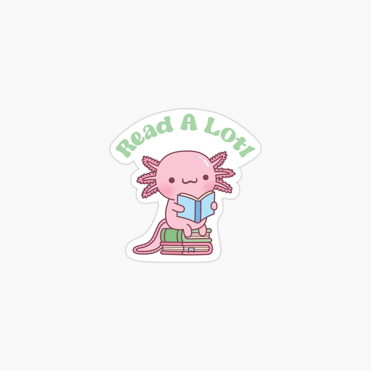 Onim Cute Read A Lotl Like An Axolotl Book Lover Funny Sticker, Phone Decal Water Bottle ...