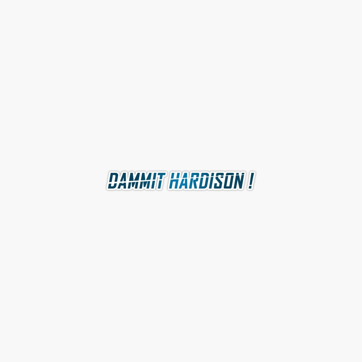 Onim Dammit Hardison Sticker - Walmart.com
