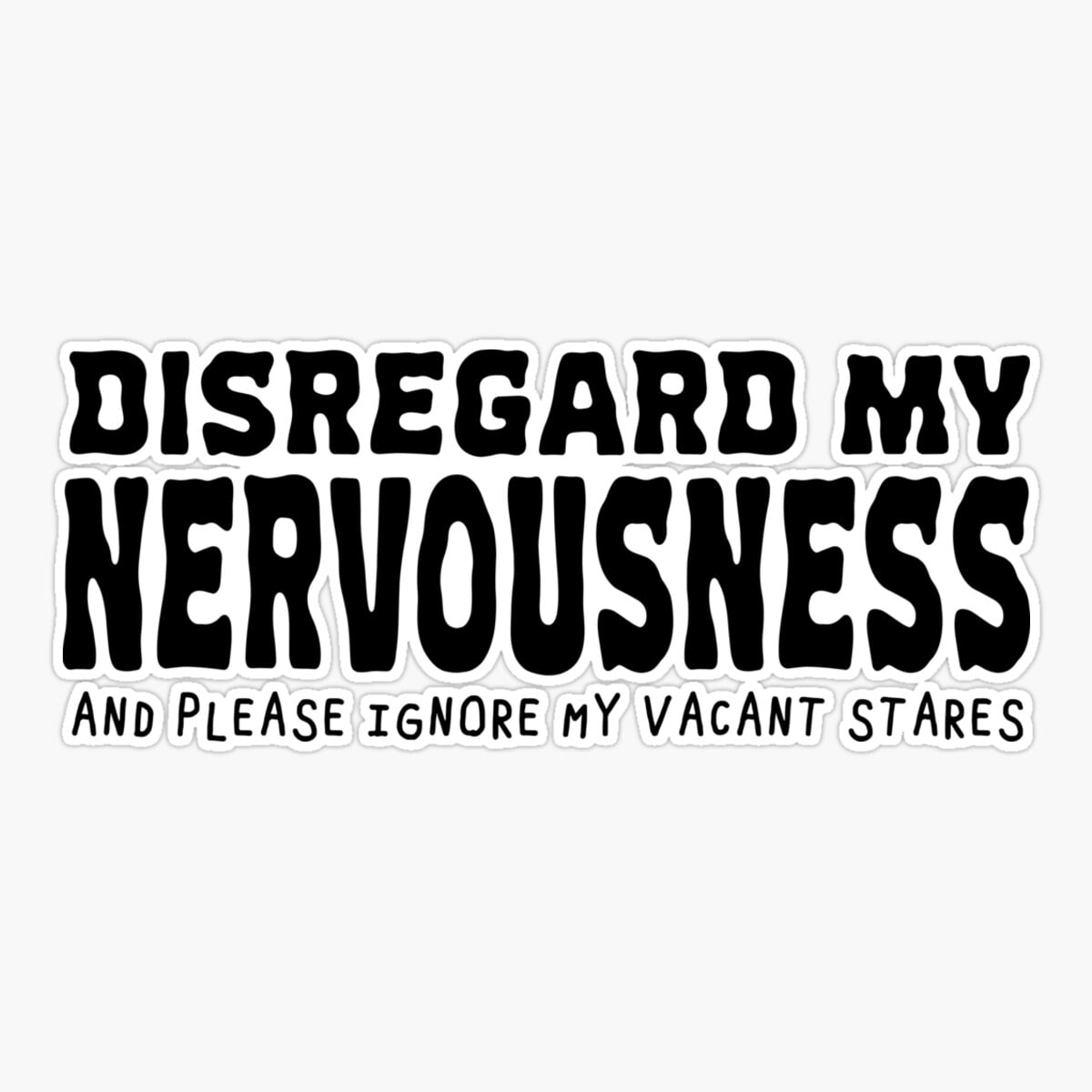 Onim Disregard My Nervousness | Folk Punk Sticker, Phone Decal Water ...
