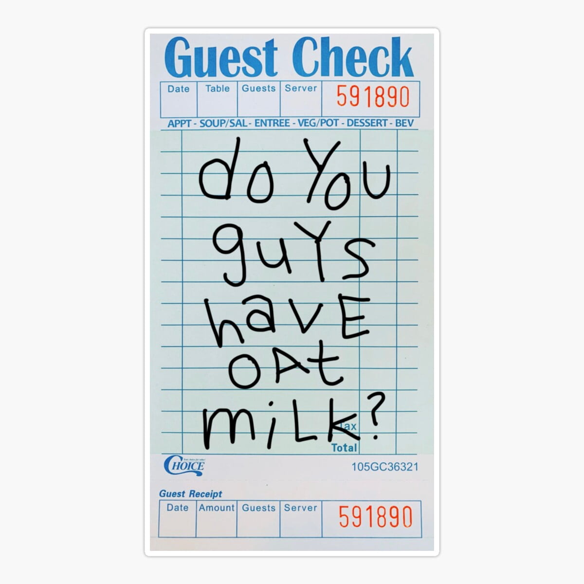 Onim Do You Guys Have Oat Milk Guest Check Sticker, Phone Decal Water ...