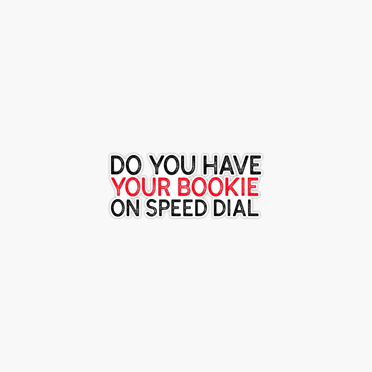 Onim Do You Have Your Bookie On Speed Dial - Sports Betting Mantra ...