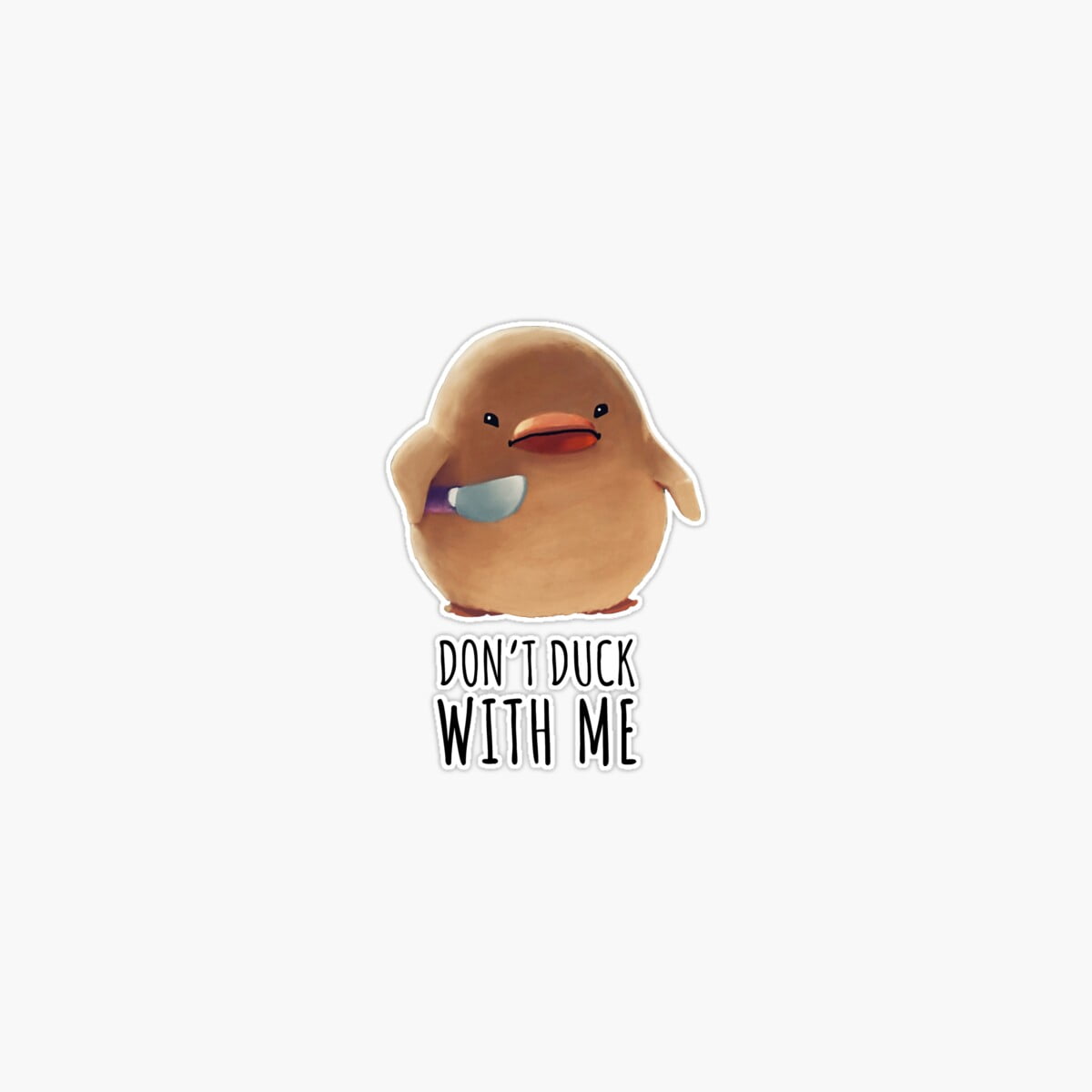 Onim Don'T Duck With Me - Meme Sticker, Phone Decal Water Bottle ...