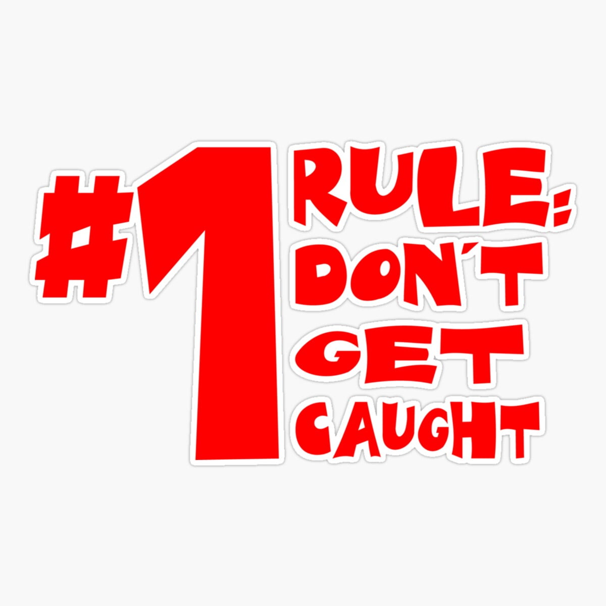 Onim Don'T Get Caught Sticker, Phone Decal Water Bottle Stickers Car ...