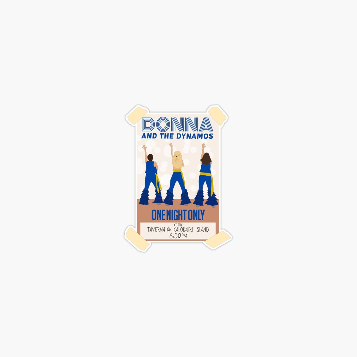 Onim Donna And The Dynamos Mamma Mia Here We Go Again*** Sticker, Phone ...