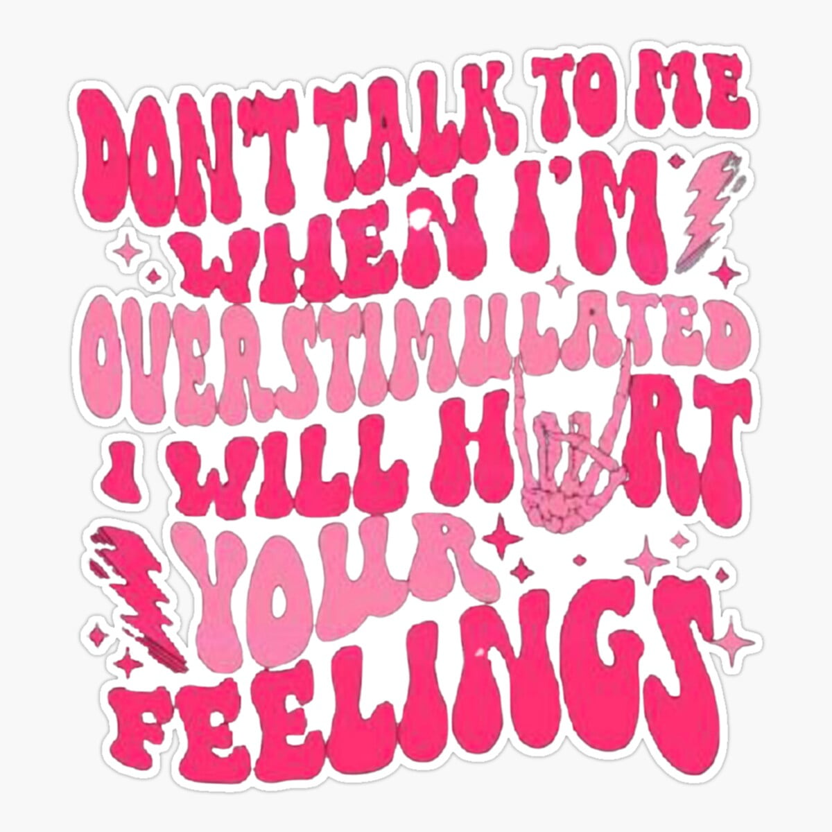 Onim Dont Talk To Me When Im Overstimulated I Will Hurt Your Feelings ...