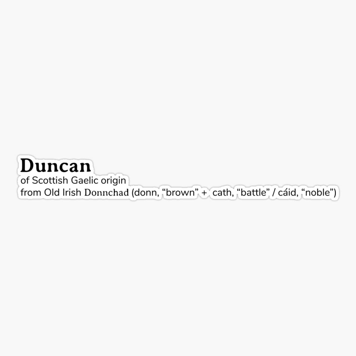 Onim Duncan Name Etymology Sticker, Phone Decal Water Bottle Stickers ...