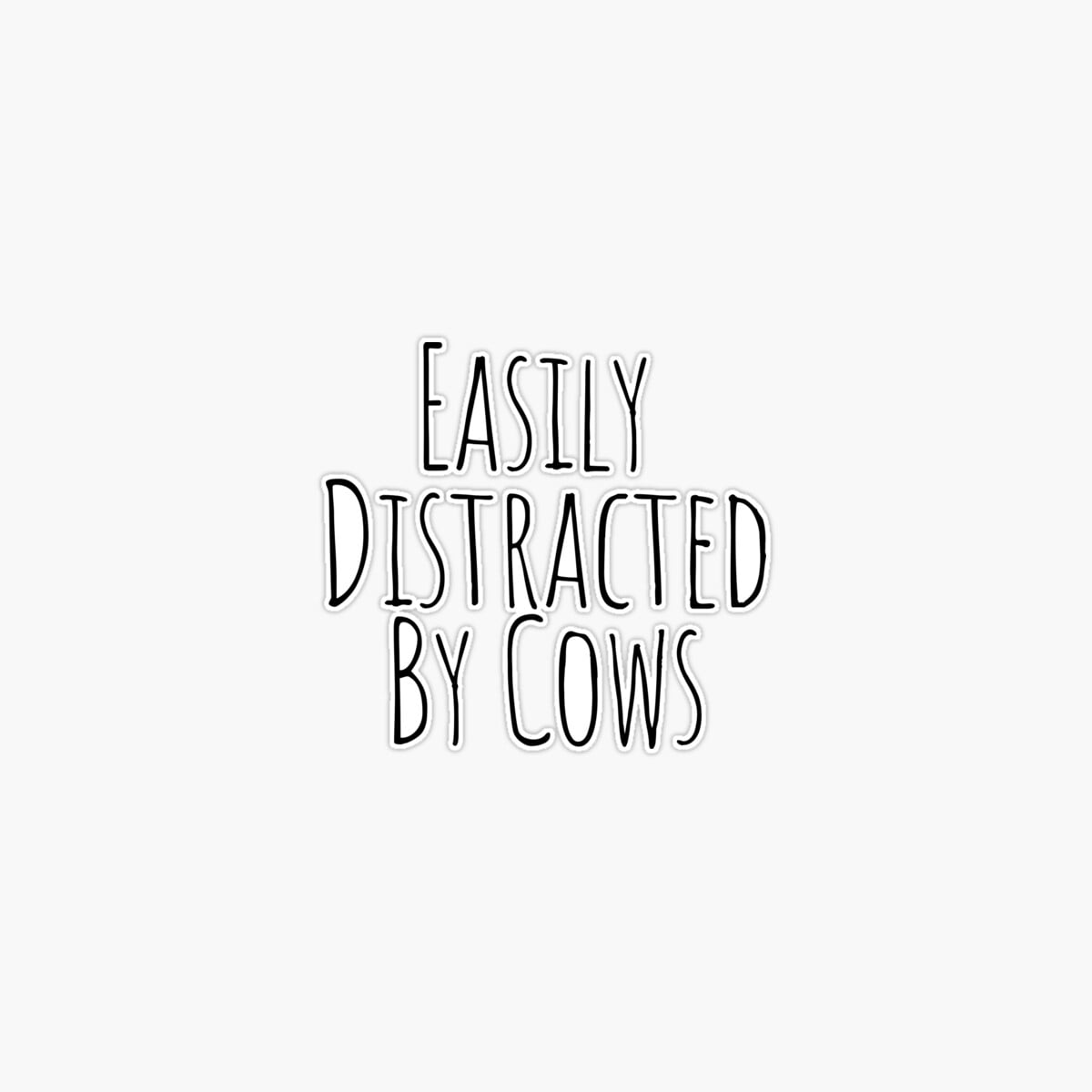 Onim Easily Distracted By Cows Sticker, Phone Decal Water Bottle ...