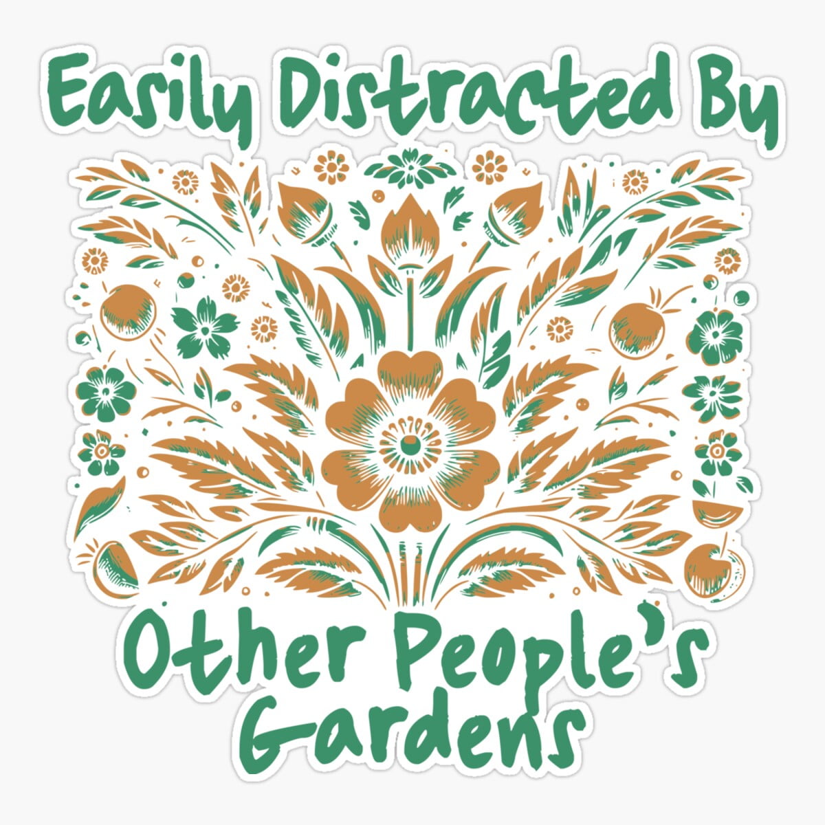 Onim Easily Distracted By Other People'S Gardens Sticker, Phone Decal ...