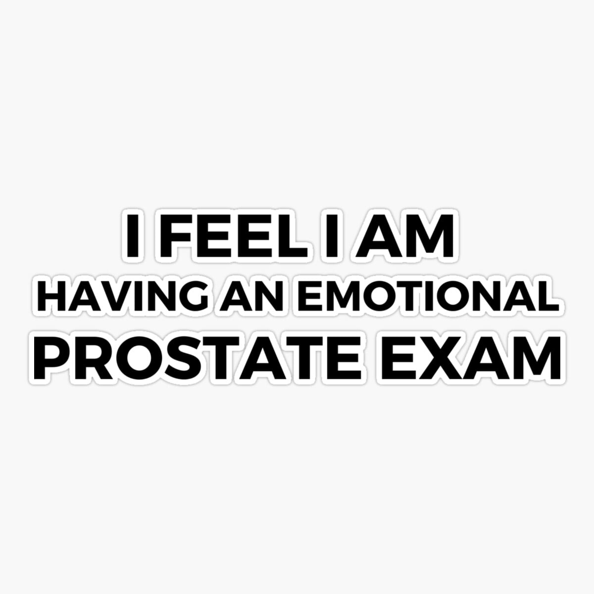 Onim Emotional Prostate Exam Sticker, Phone Decal Water Bottle Stickers ...