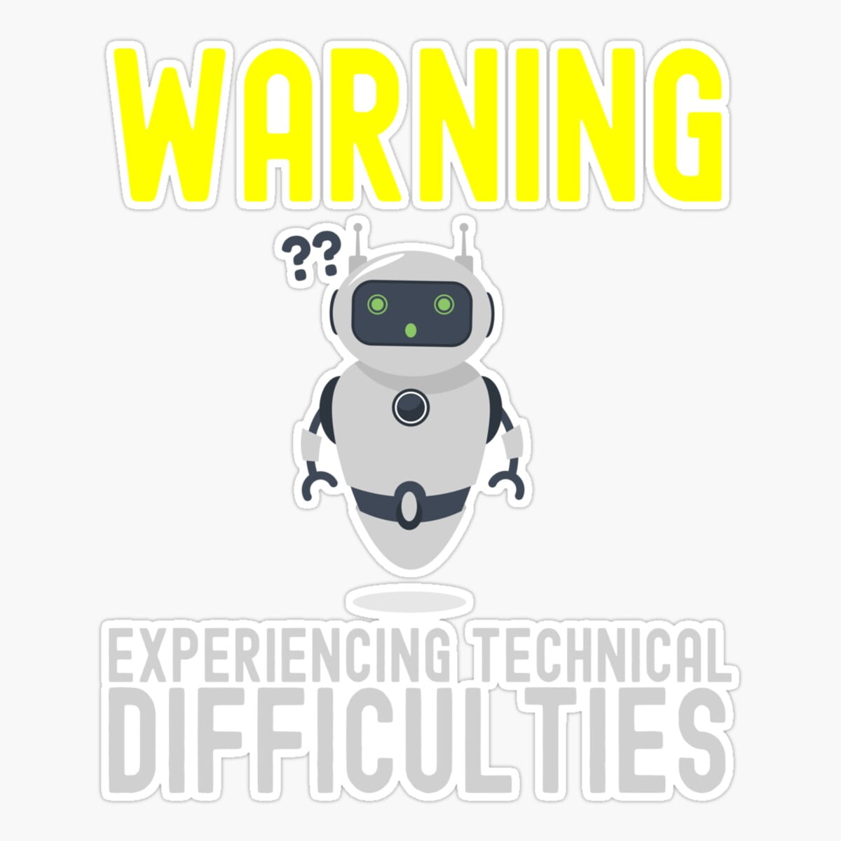 Onim Error 404: Robot Brain Malfunction - Proceed With Caution! Sticker ...