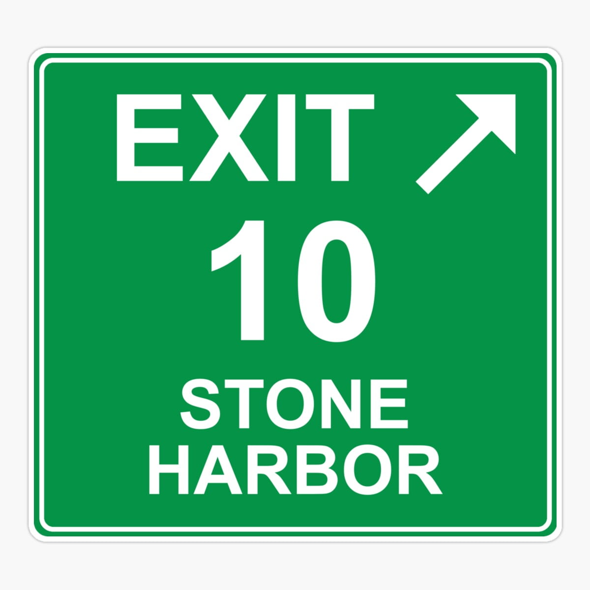 Onim Exit 10 - Stone Harbor Exit Sign Sticker, Phone Decal Water Bottle ...