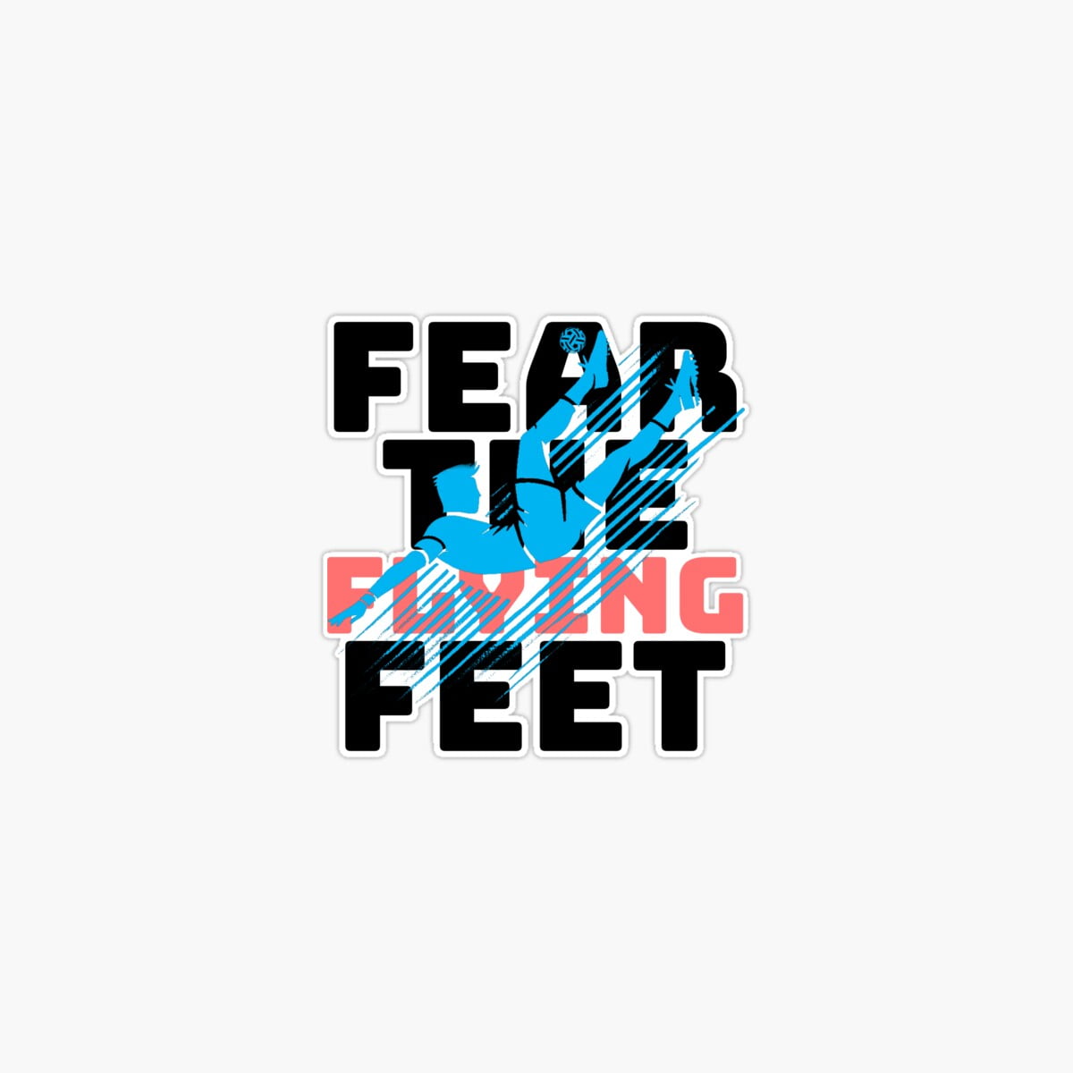 Onim Fear The Flying Feet - Sepak Takraw Sticker, Phone Decal Water ...