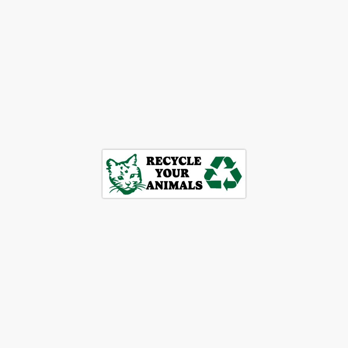 Onim Fight Club Recycle Your Animals Bumper Sticker Sticker, Phone ...