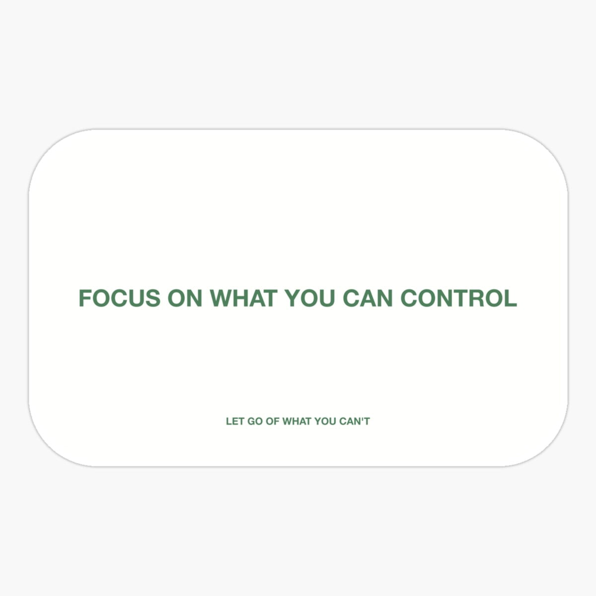 Onim Focus On What You Can Control Let Go Of What You Can'T Sticker ...