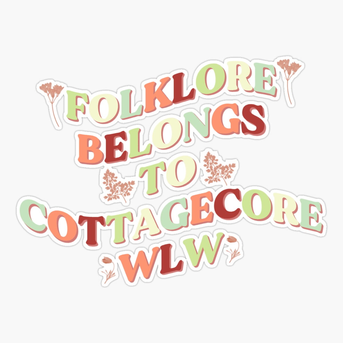 Onim Folklore Belongs To Cottagecore Wlw Sticker, Phone Decal Water ...