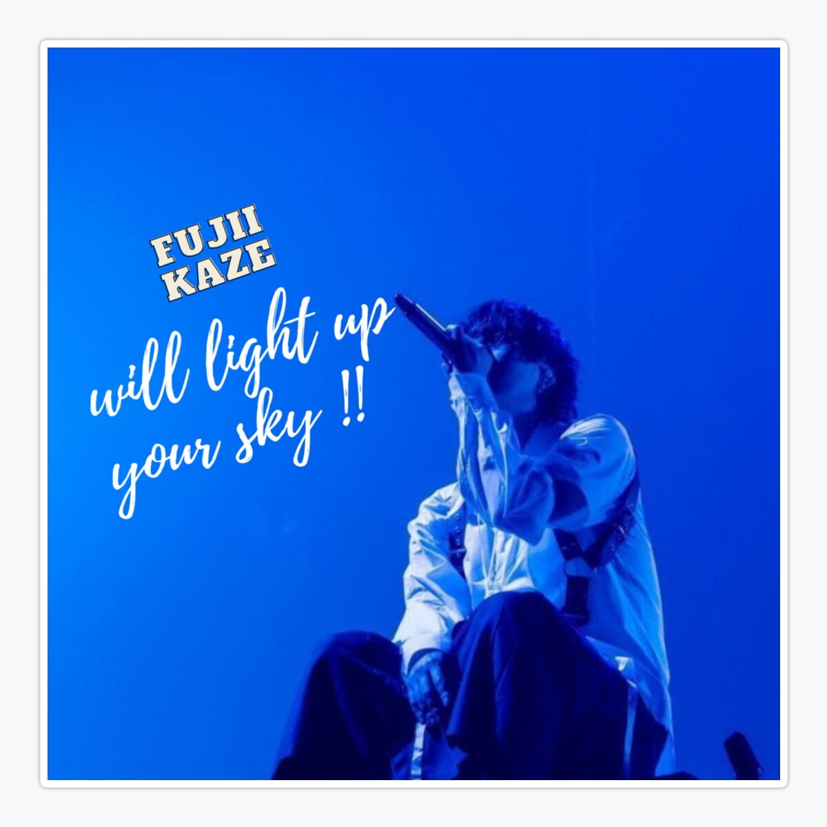 Onim Fujii Kaze, Light Up Your Sky Sticker, Phone Decal Water Bottle ...