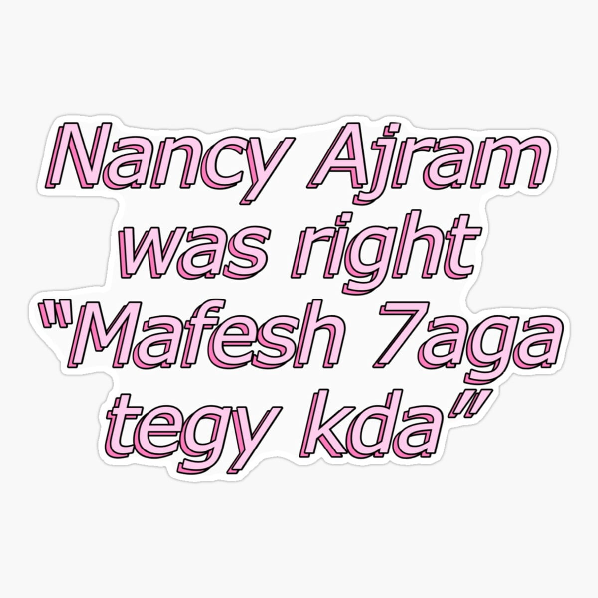 Onim Funny Arabic Quote Mafesh 7Aga Tegy Kda Sticker, Phone Decal Water ...