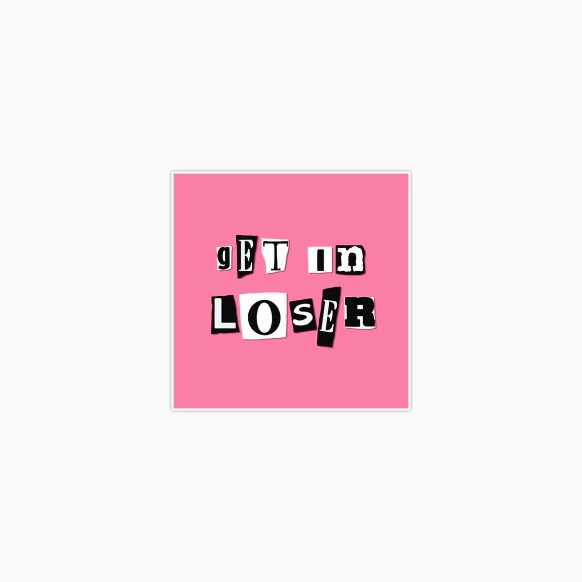 Onim “Get In Loser” Mean Girls Sticker - Burn Book Inspired Design For ...