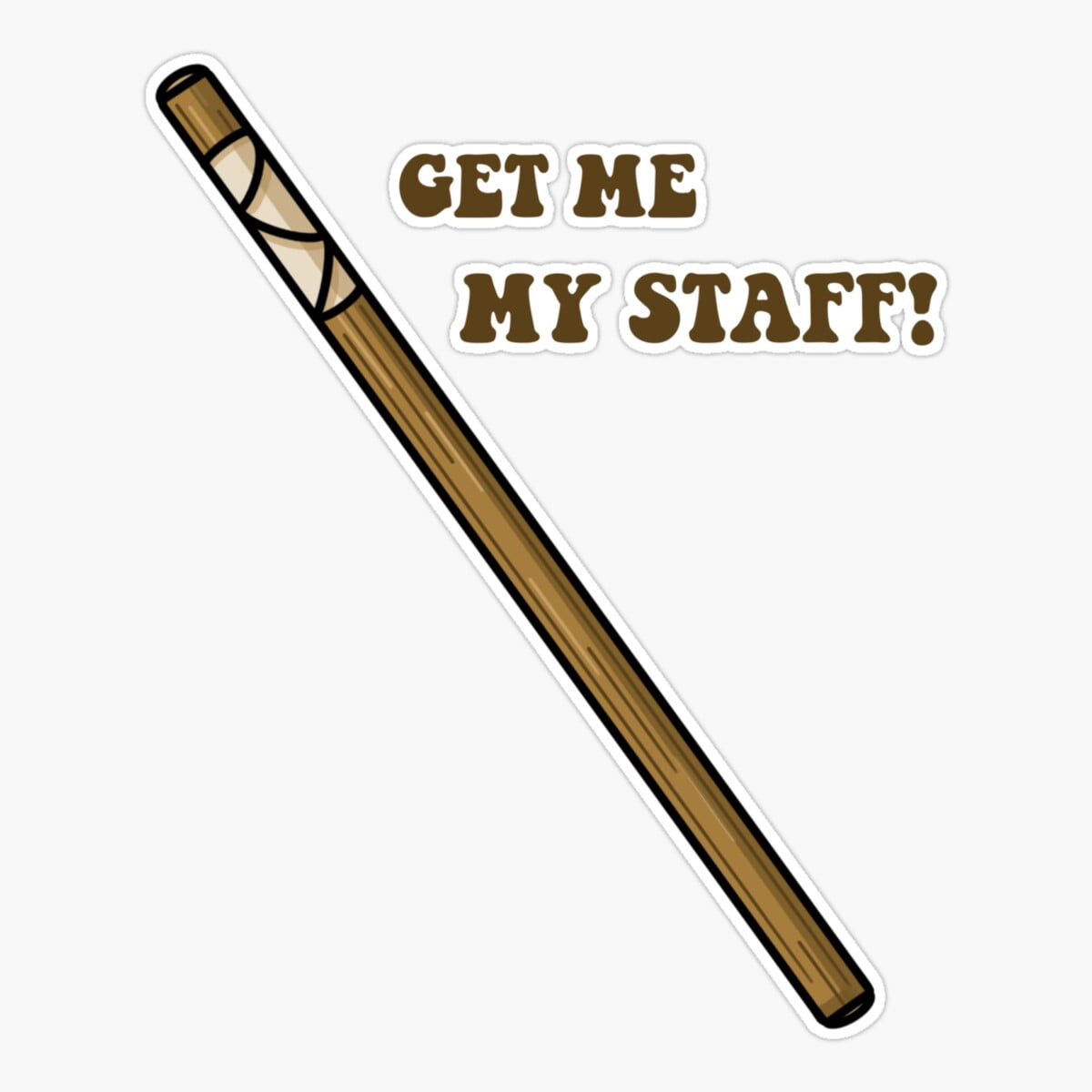 Onim Get Me My Staff! Sticker, Phone Decal Water Bottle Stickers Car ...