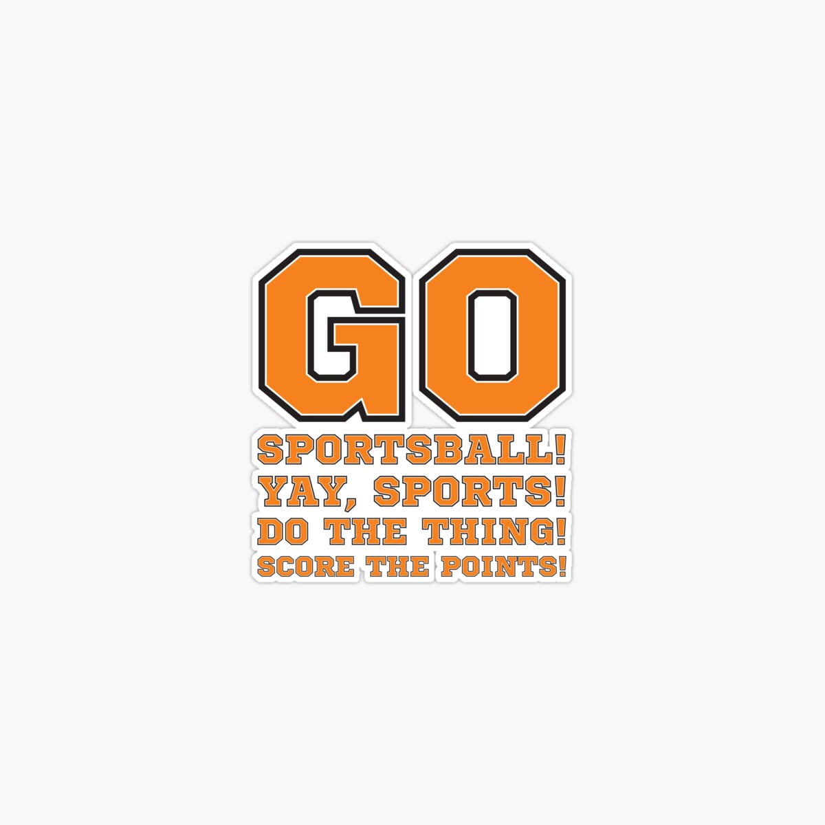 Onim Go Sportsball! Yay Sports! Do The Thing! Score The Points! Sticker ...