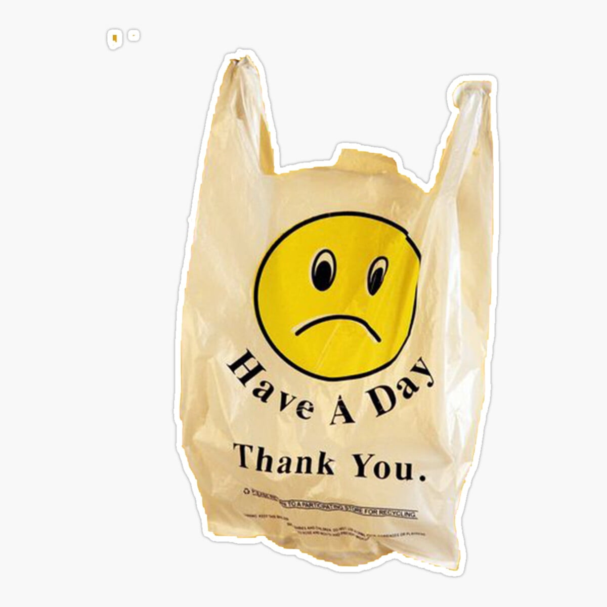 Onim Have A Day Plastic Bag With Yellow Sad Face Sticker, Phone Decal ...