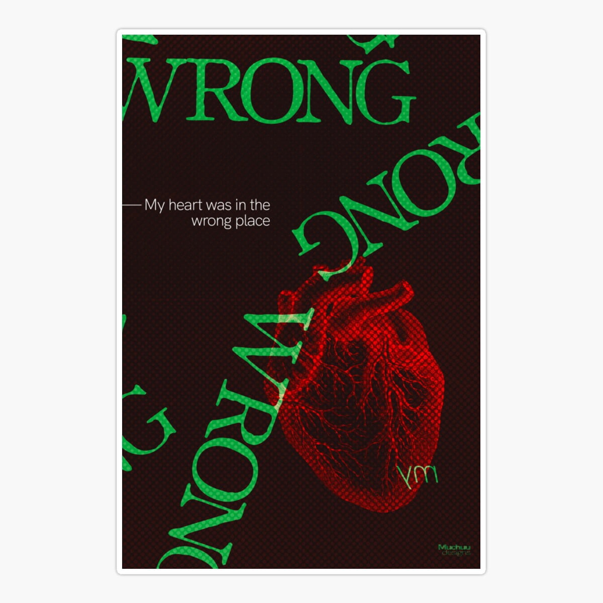 Onim Heart Is Always In The Wrong Place Sticker, Phone Decal Water ...