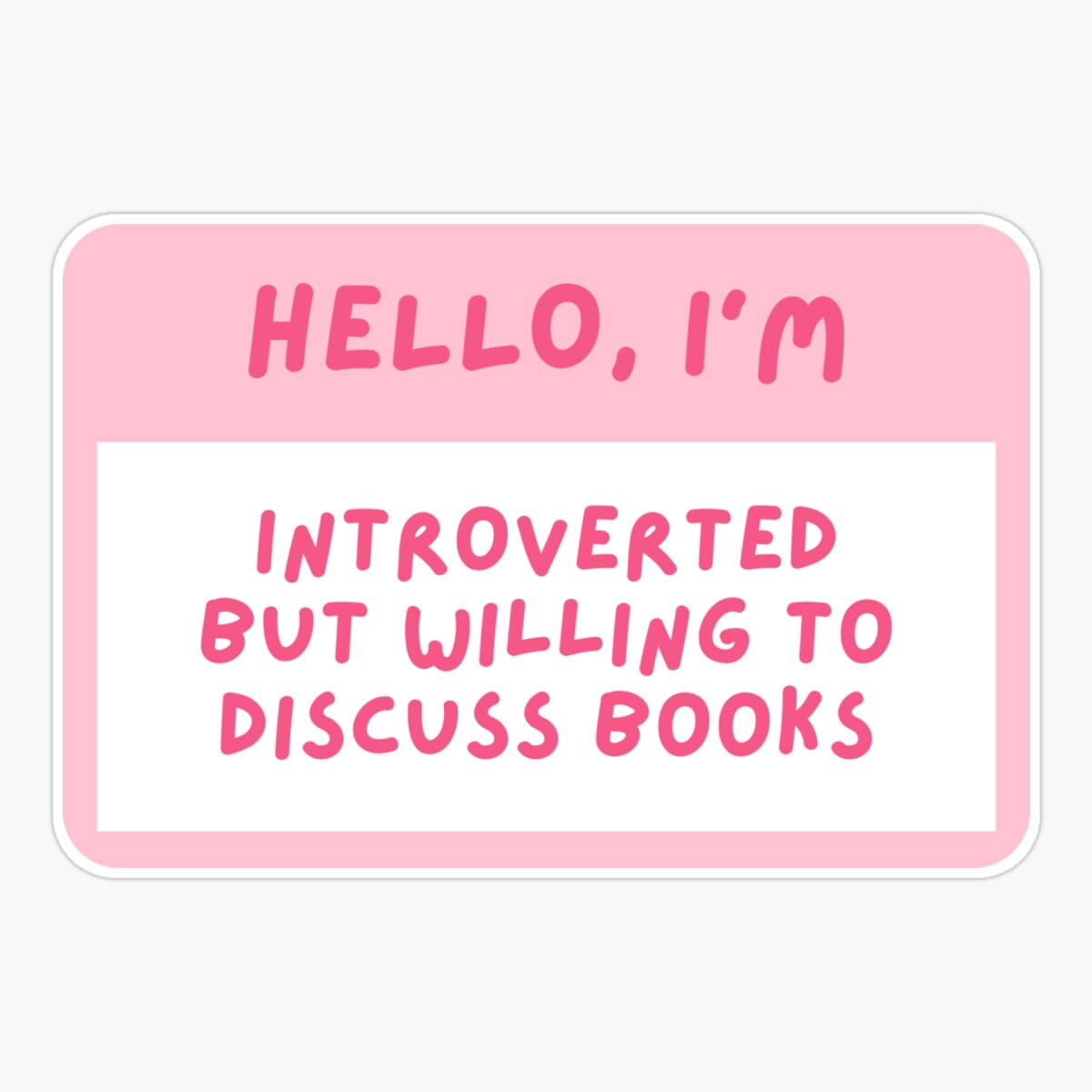 Onim Hello I'M Introverted But Willing To Discuss Books Sticker, Phone ...