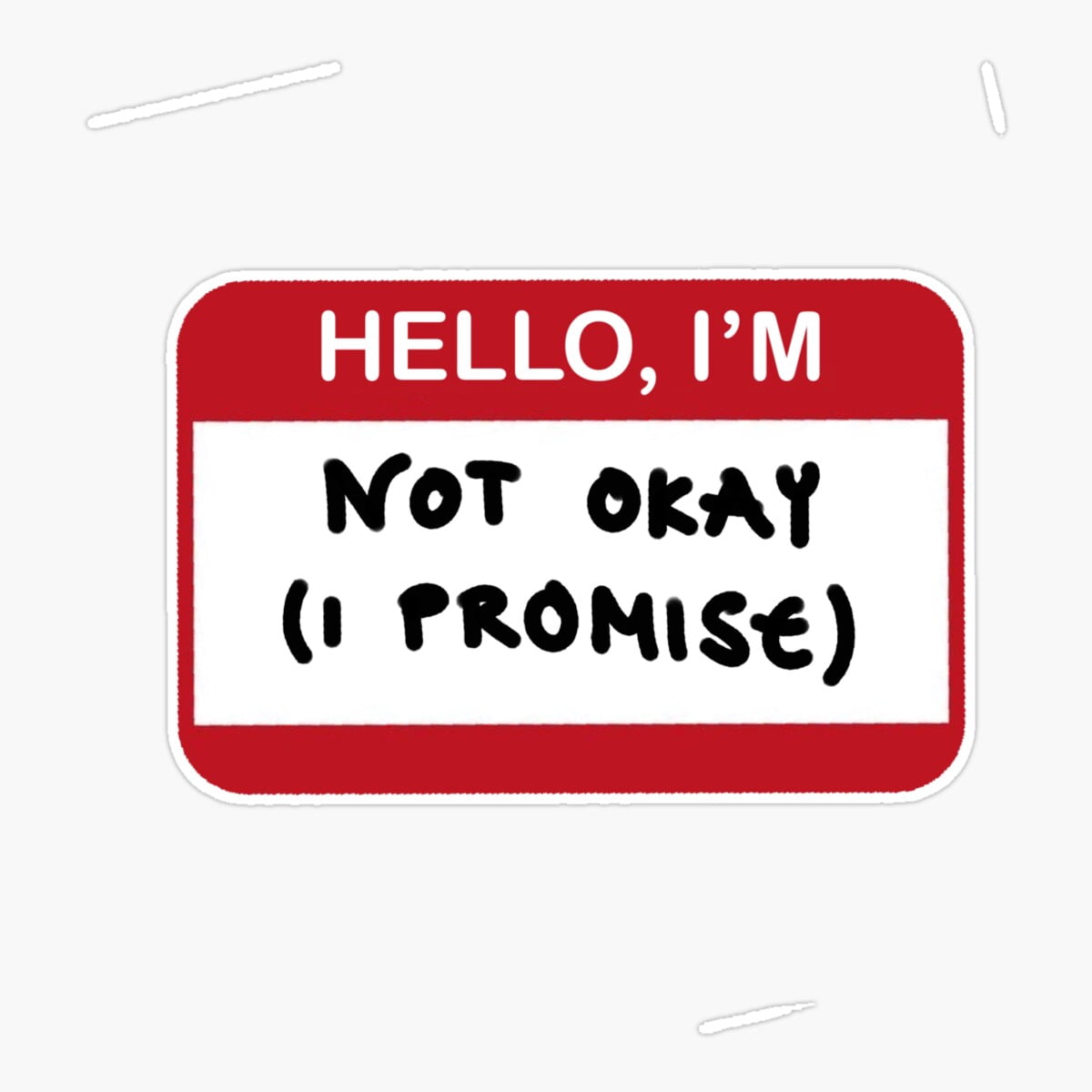 Onim Hello I’M Not Okay (I Promise) Mcr Sticker, Phone Decal Water ...