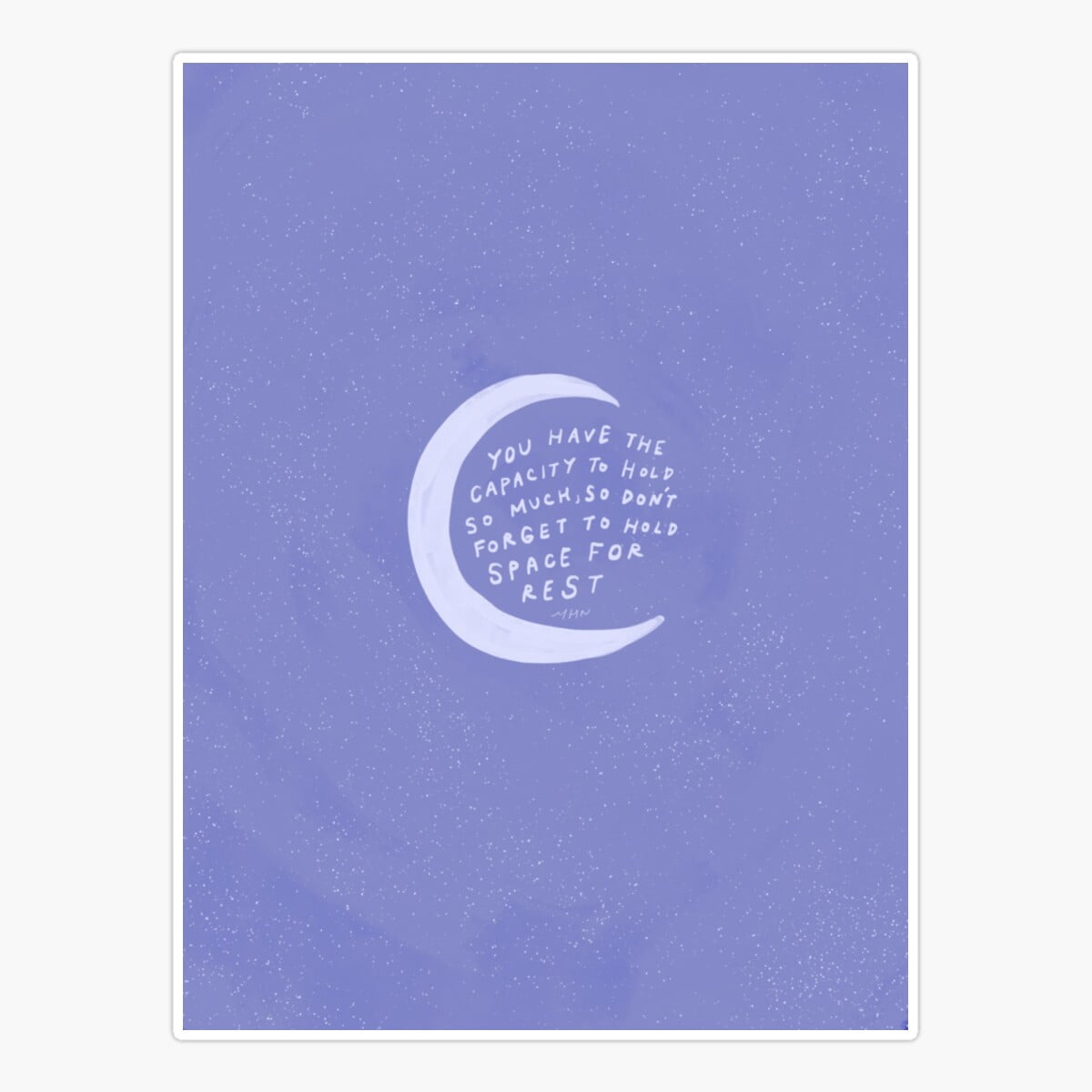 Onim Hold Space For Rest - Inspirational Quote - Purple Lavender Moon ...