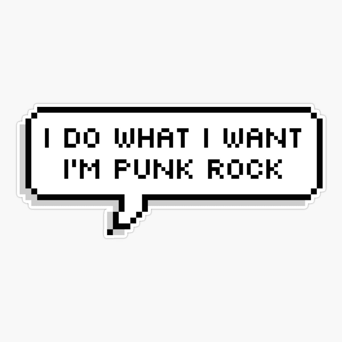 Onim I Do What I Want I'M Punk Rock 5Sos Sticker, Phone Decal Water ...