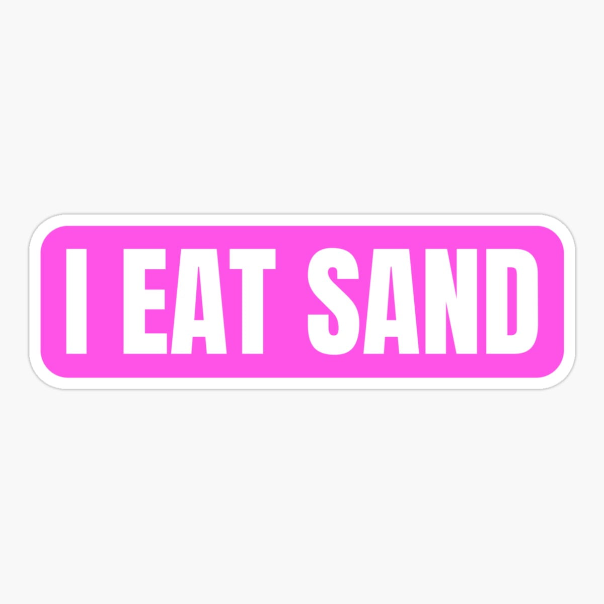 Onim I Eat Sand Pink White Sticker, Phone Decal Water Bottle Stickers ...