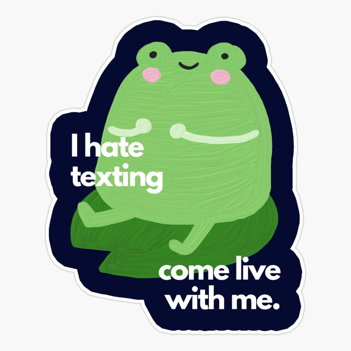 Onim I Hate Texting, Come Live With Me (Black) Sticker, Phone Decal ...